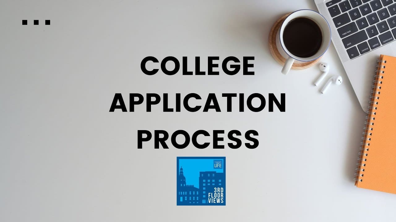 The College Application Process - Chesapeake Family